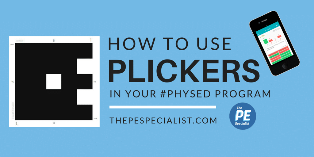 How to use Plickers in Pe Class for Assessment