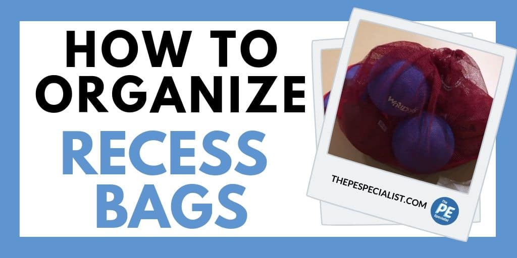 How to manage recess equipment at an elementary school